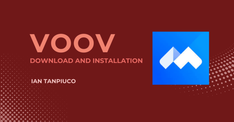 How to Download, Install, and Use Voov - Ian Tanpiuco